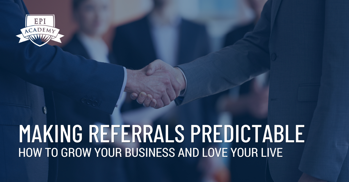 Program Overview: Making Referrals Predictable